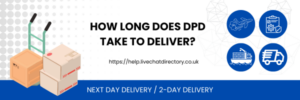 DPD Delivery Times: How Long Does DPD Take to Deliver? - Live Chat ...