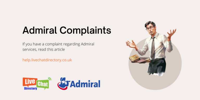 How Do I Complain to Admiral (UK)? - Live Chat Directory