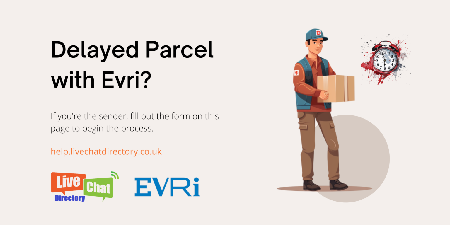 Parcel Delayed with Evri? Here's What to Do - Live Chat Directory