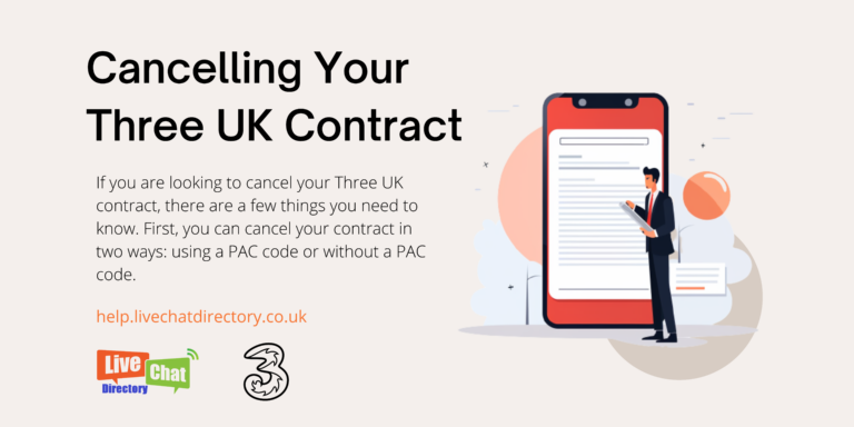 How to Cancel Your Three Contract? - Live Chat Directory