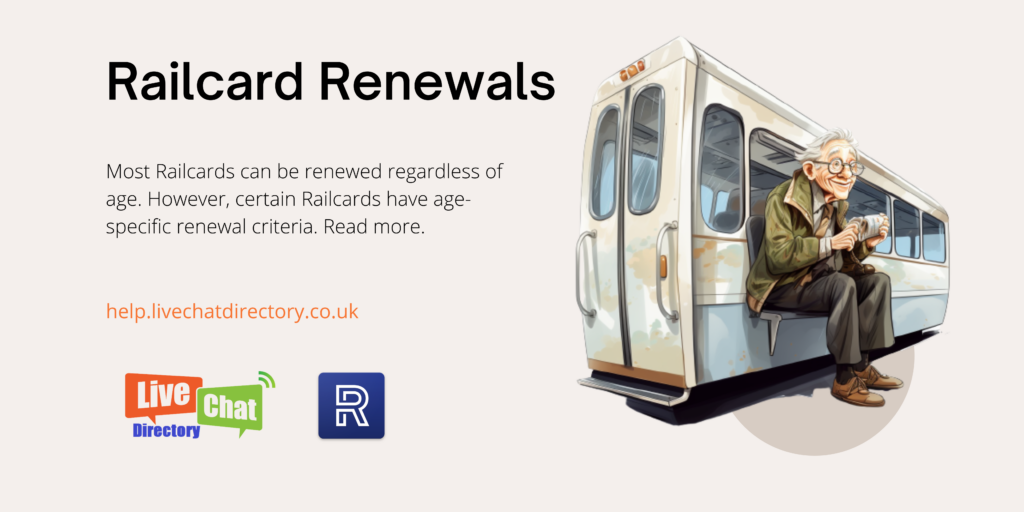Guide to Railcard Renewals - Live Chat Directory