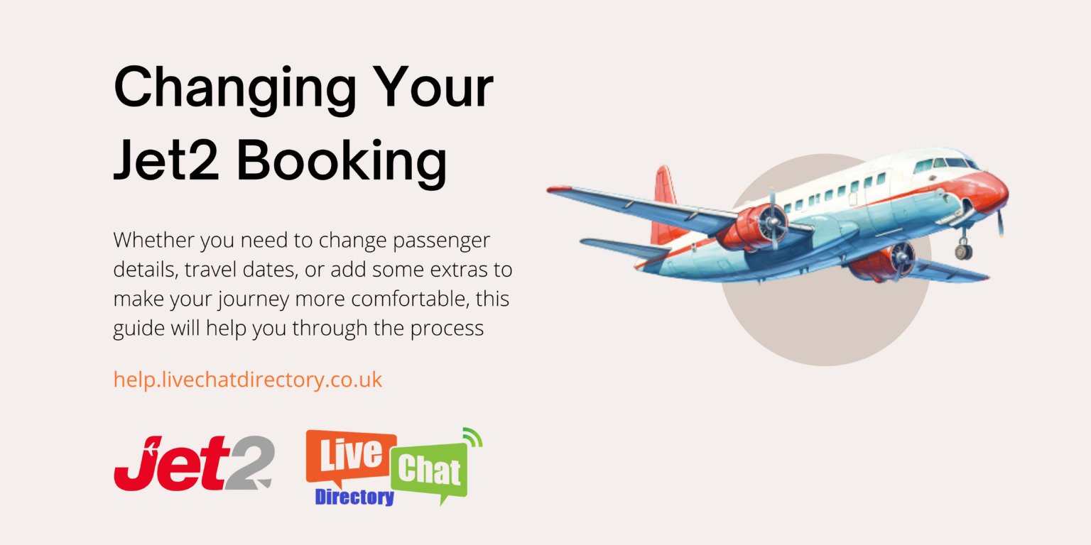 Making Amends to Your Jet2 Booking: A Guide - Live Chat Directory